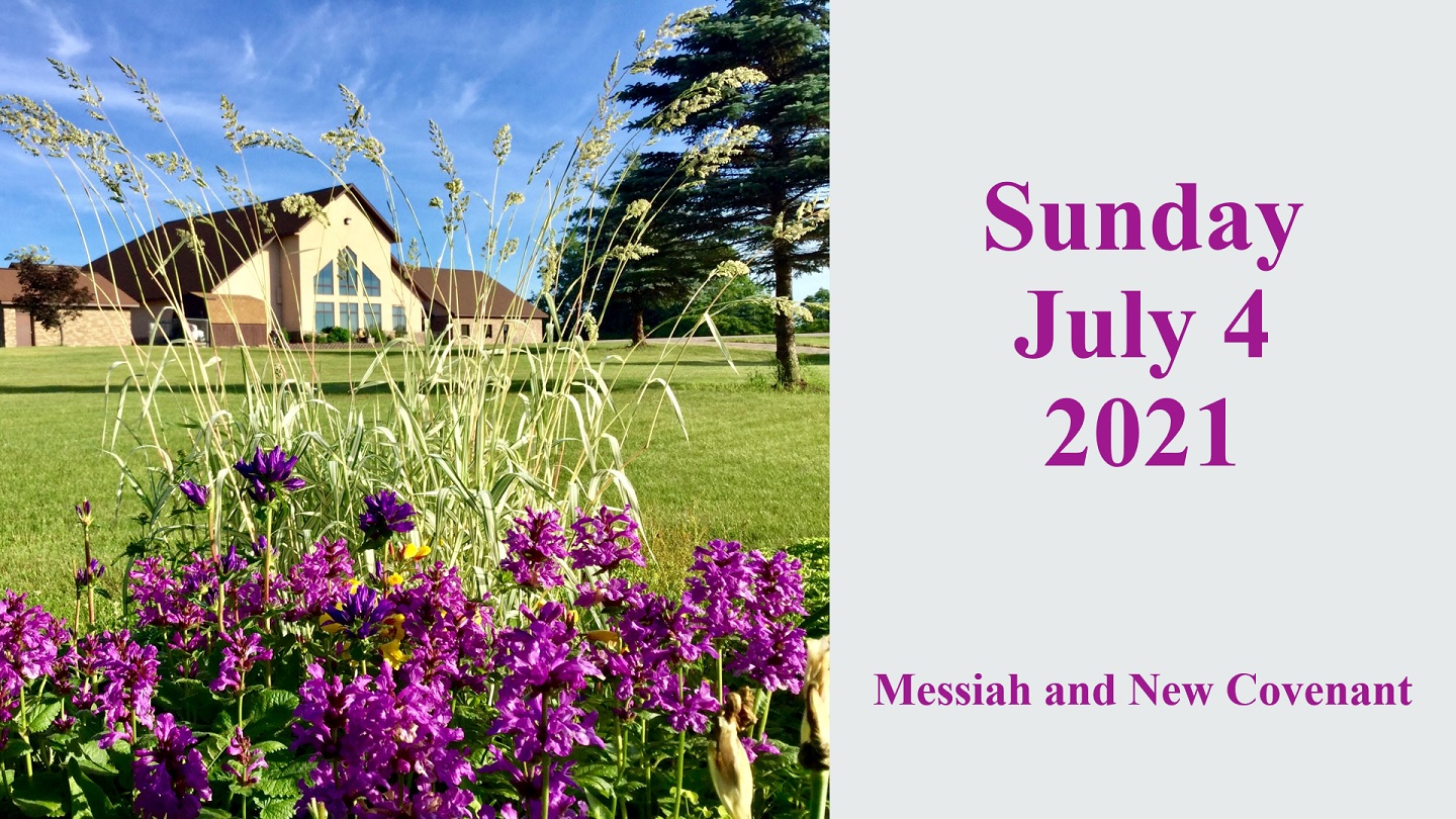 Sunday July 4, 2021 - Bethesda Lutheran Church of Malmo, MN